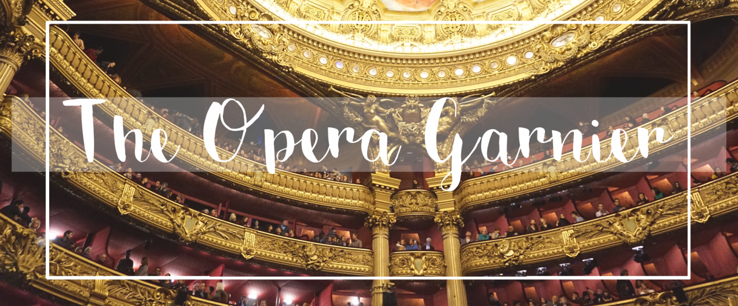 Paris - The Opera Garnier - Oriana's Notes
