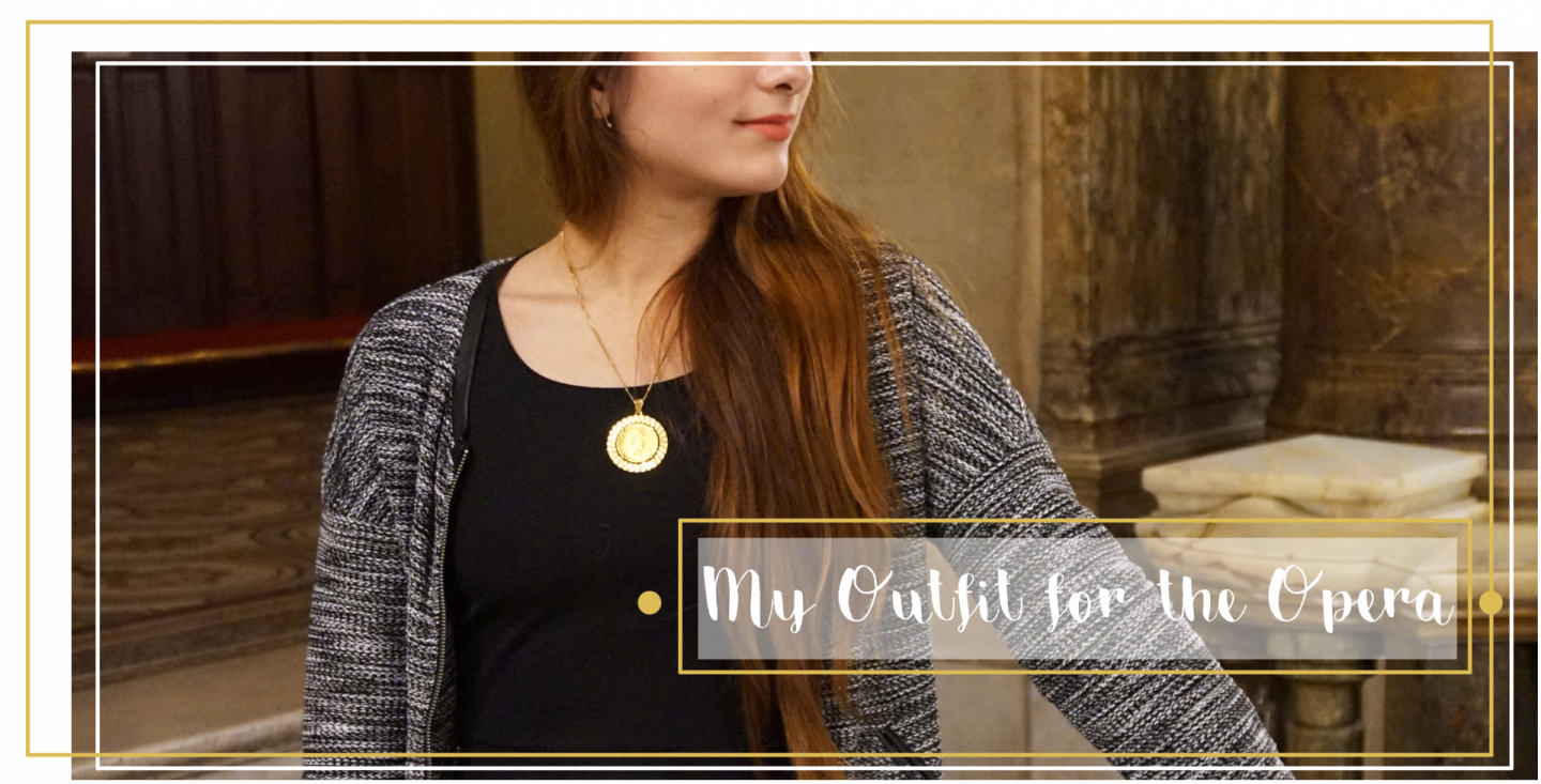 Style - My outfit for the Opera - Oriana's Notes