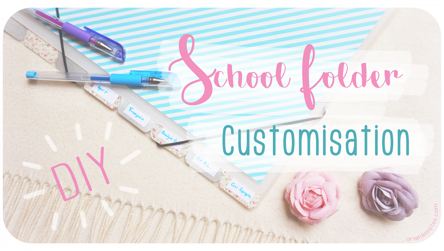 DIY - School Folder Customisation - Oriana's Notes